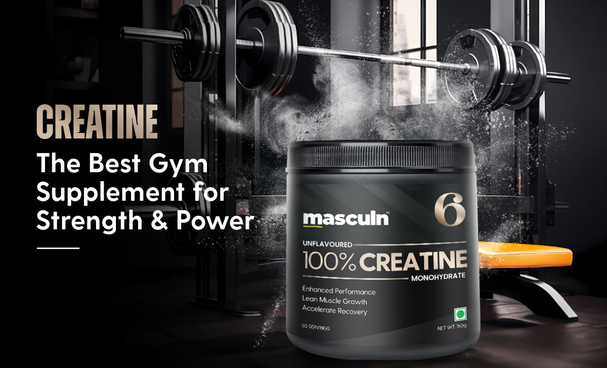 Creatine: Best Gym Supplement for Strength and Power – Masculn